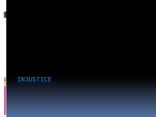 Injustice | PPSX