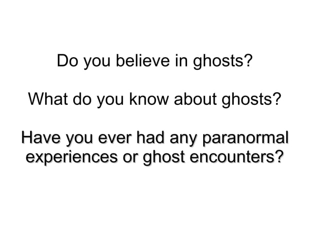 Ghosts | PPT
