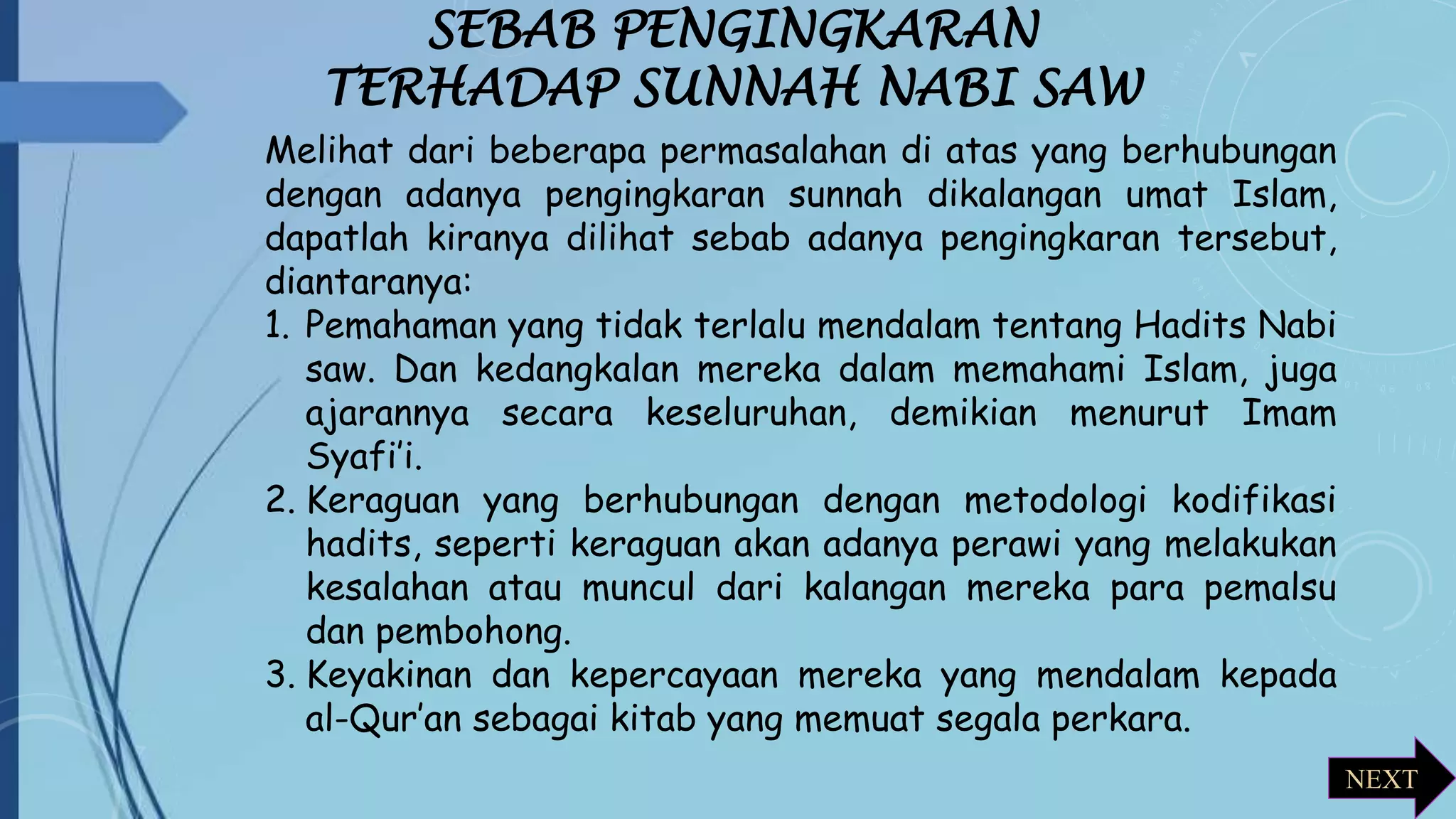 Inkar sunnah, sejarah dan bantahan terhadapnya | PPTX