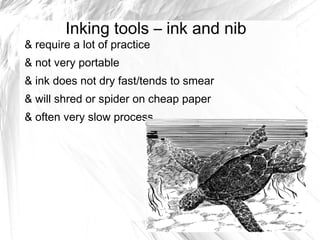 Materials and Techniques Part 2: Inking | PPT