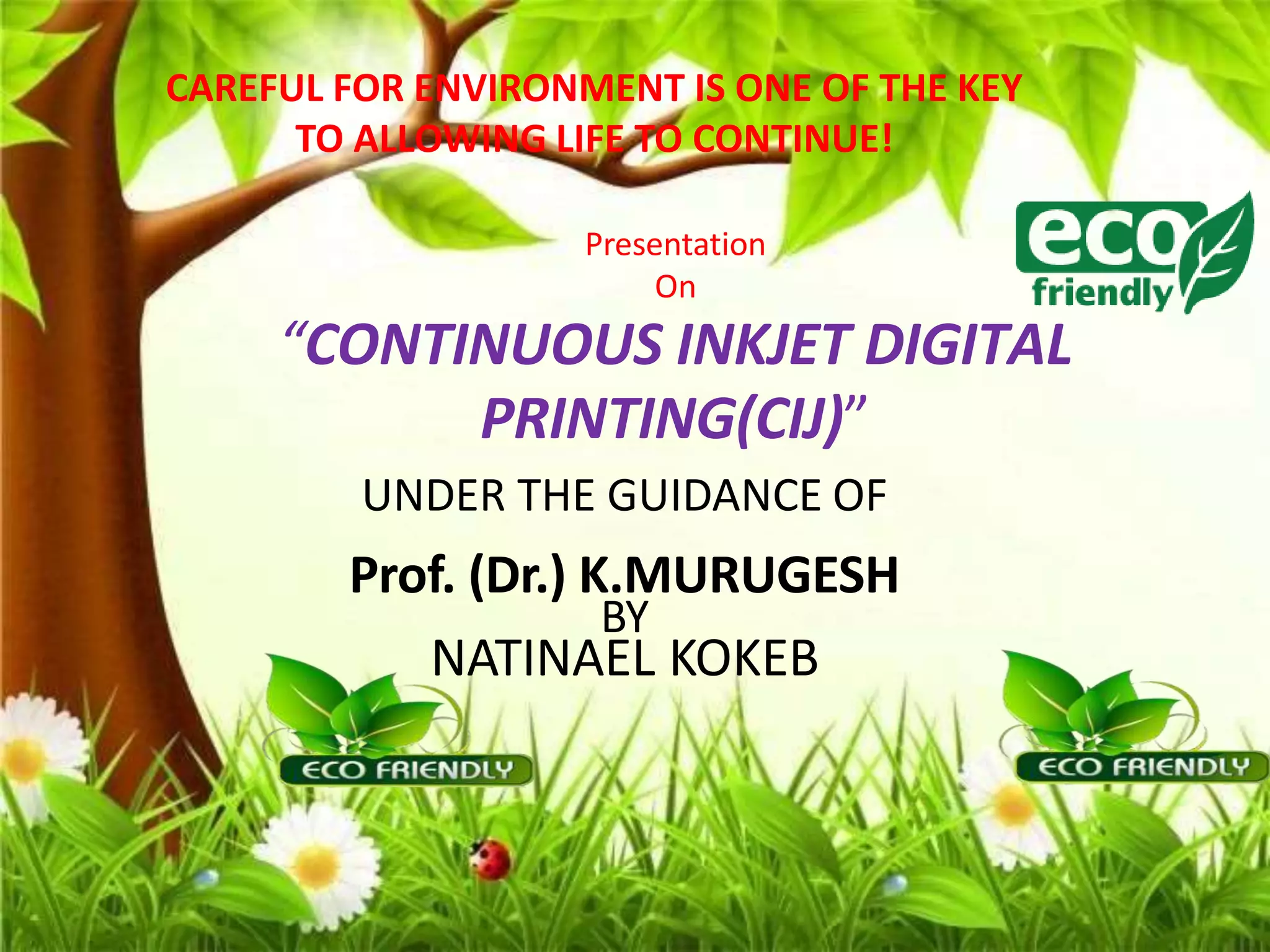 Continious Inkjet digital printing | PPTX