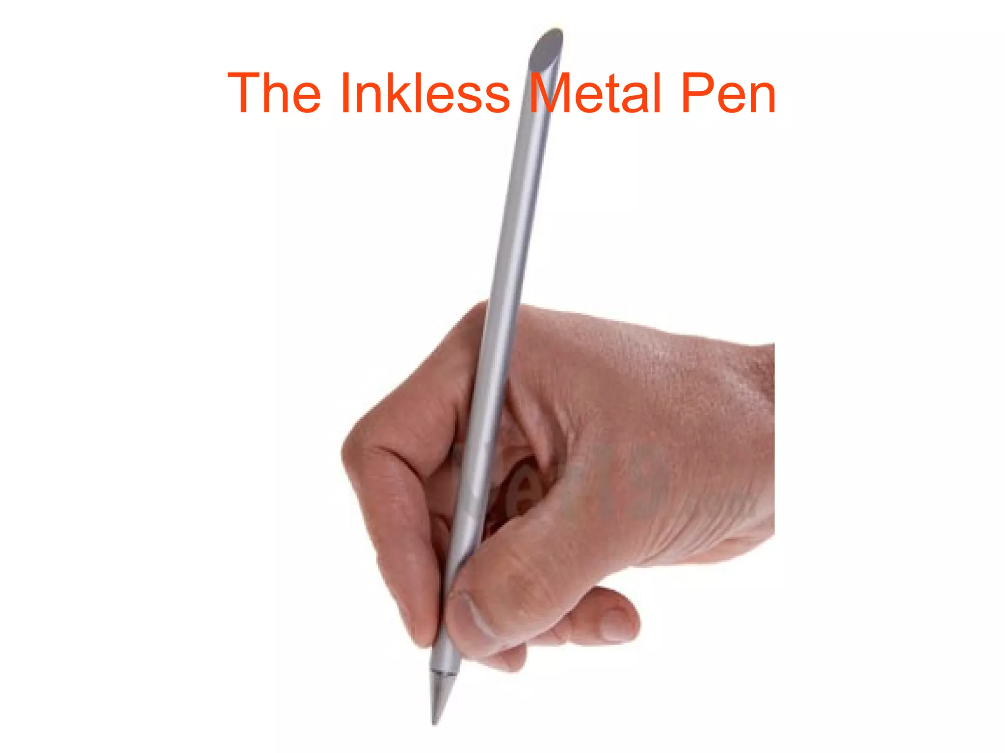 The Endless Ink Pen | PPT