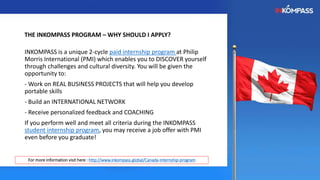 INKOMPASS Canada - A Philip Morris International Internship Program | PPTX