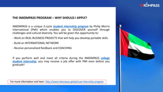 INKOMPASS UAE - A Philip Morris International Internship Program | PPT