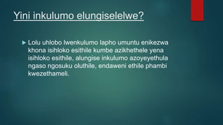 Inkulumo elungiselelwe. | PPTX