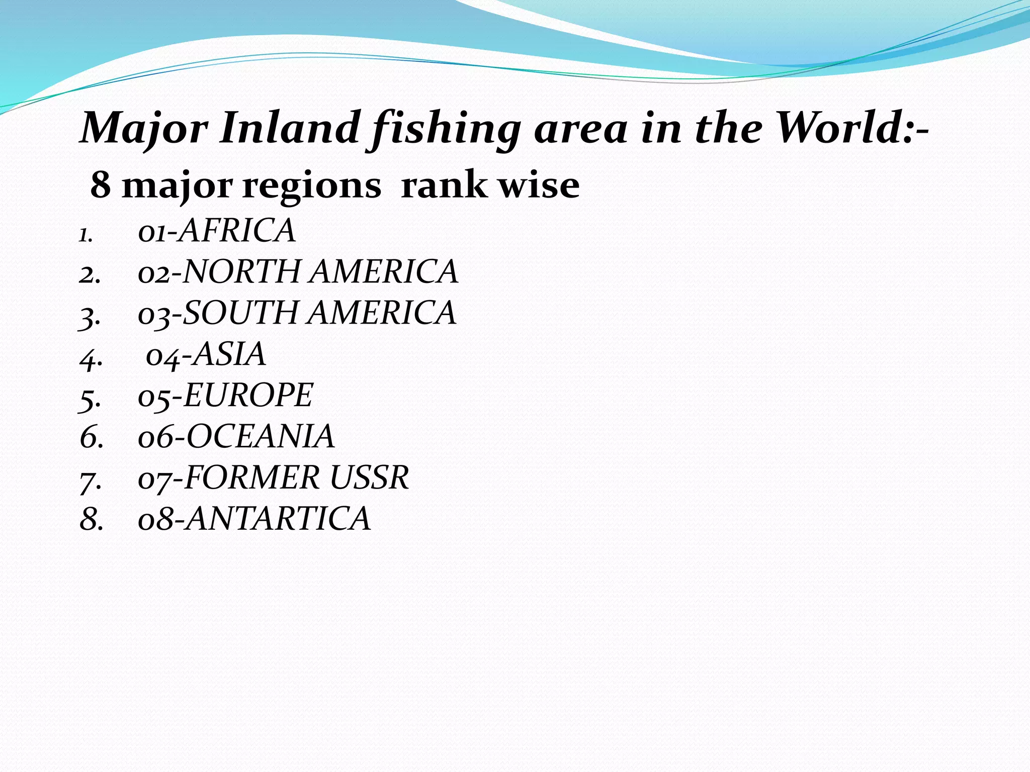 Inland fishery in the worlld | PPTX