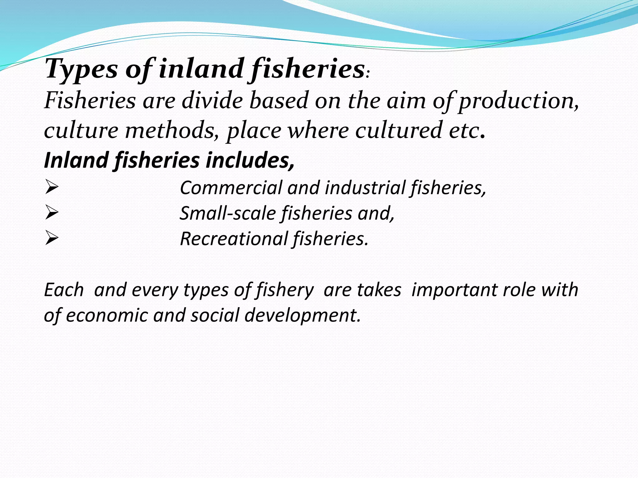 Inland fishery in the worlld | PPTX