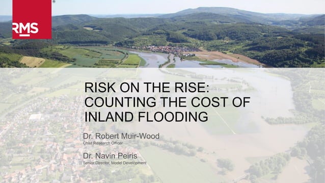 Risk on the Rise: Counting the Cost of Inland Flooding | PPT