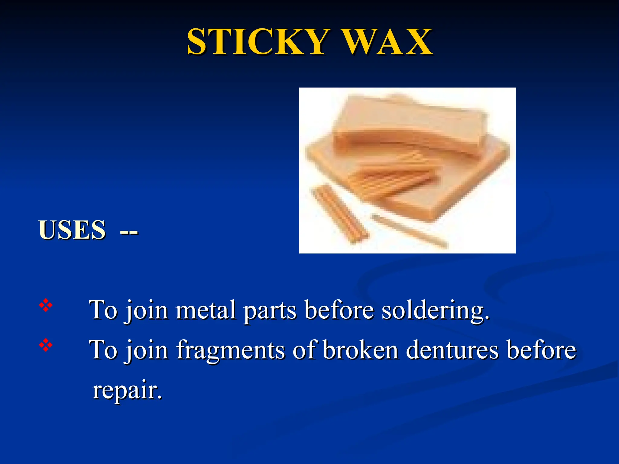 Inlay_Casting_Wax-BDS_II_Year-31-12-14.ppt