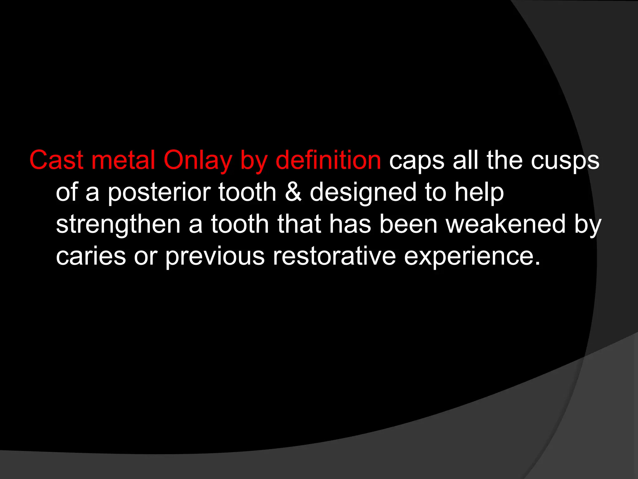 inlays and onlays, classification of inlays and onlays | PPTX
