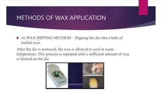 INLAY WAXES DETALED DISSCUSSION ALONG WITH ITS TYOES | PPTX