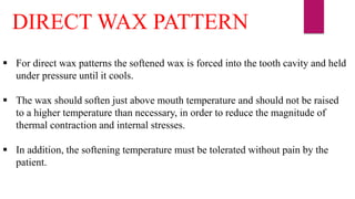 INLAY WAXES DETALED DISSCUSSION ALONG WITH ITS TYOES | PPTX