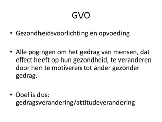 Inleiding gvo | PPT