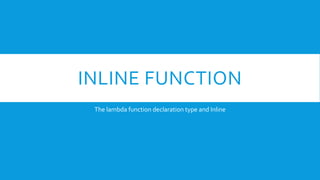Inline and lambda function | PPTX