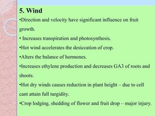 Influence of climate on fruit crops | PPTX