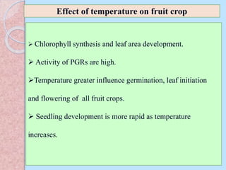 Influence of climate on fruit crops | PPTX