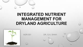 Integrated Nutrient Management | PPTX