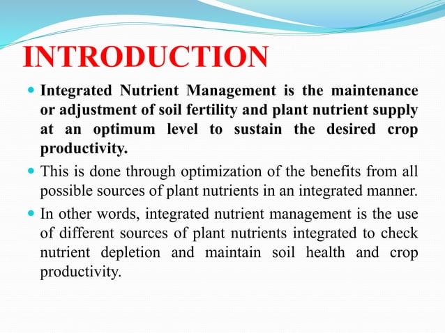 Integarted nutrient management | PPTX | Agriculture | Industries