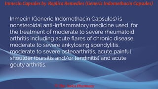 Inmecin Capsules by Replica Remedies (Generic Indomethacin Capsules) | PDF