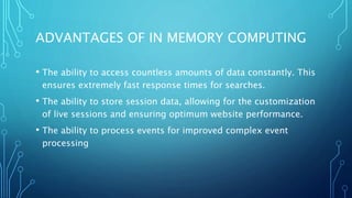 In memory cloud computing | PPTX | Databases | Computer Software and Applications