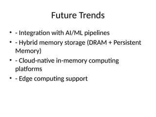 In_Memory_Computing_Presentation asasdasmfdaksfkasfjaskfsafasfsa | PPTX