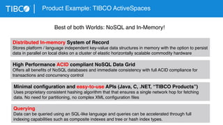 NoSQL in Practice with TIBCO: Real World Use Cases and Customer Success ...