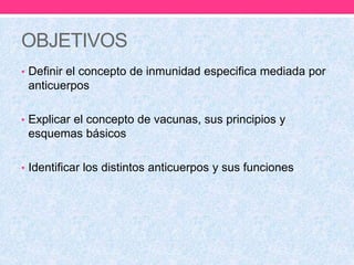 Inmunidad especifica mediada por anticuerpo | PPTX
