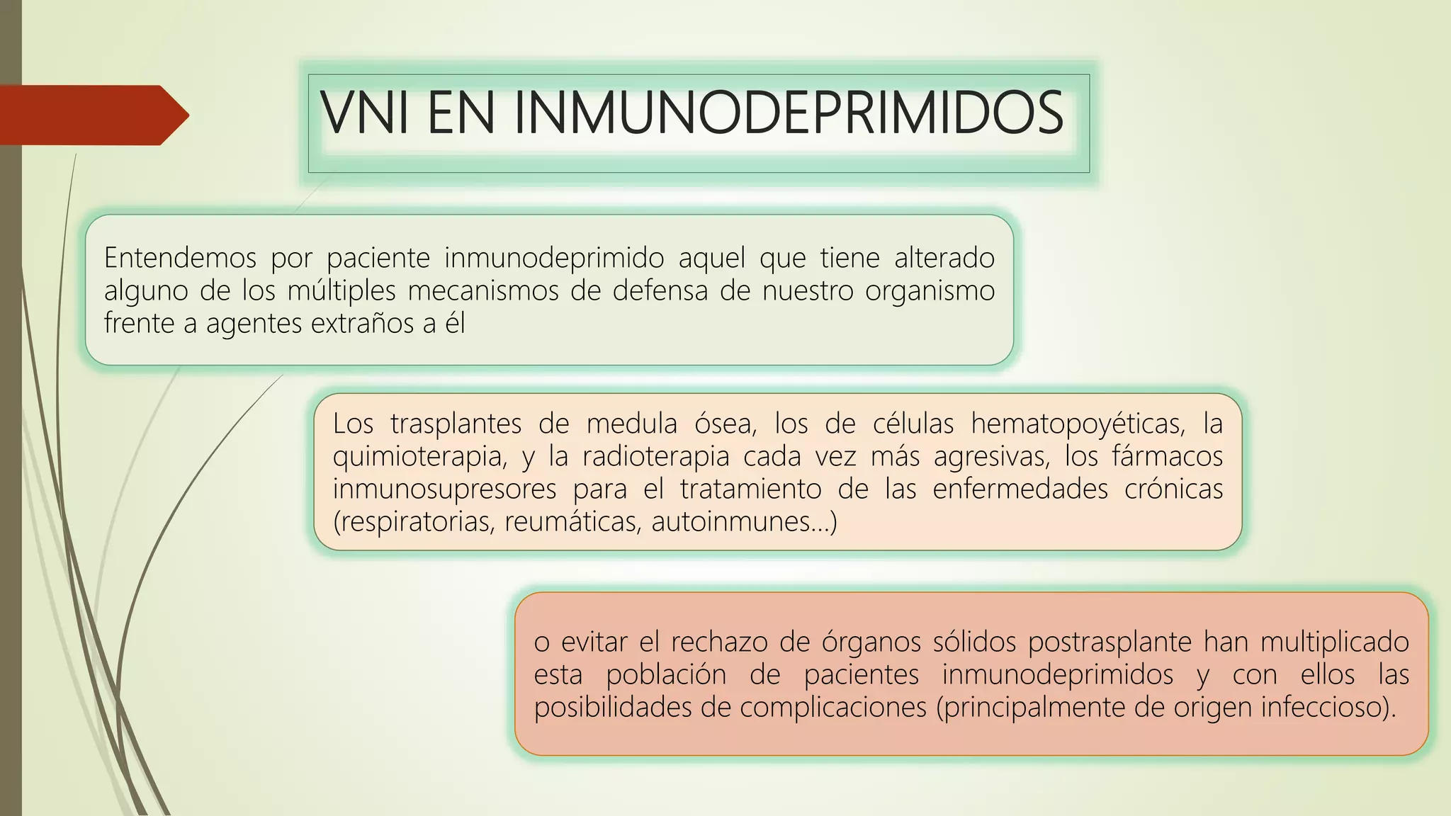 PACIENTES INMUNODEPRIMIDOS Y EL USO DE VNI | PPTX