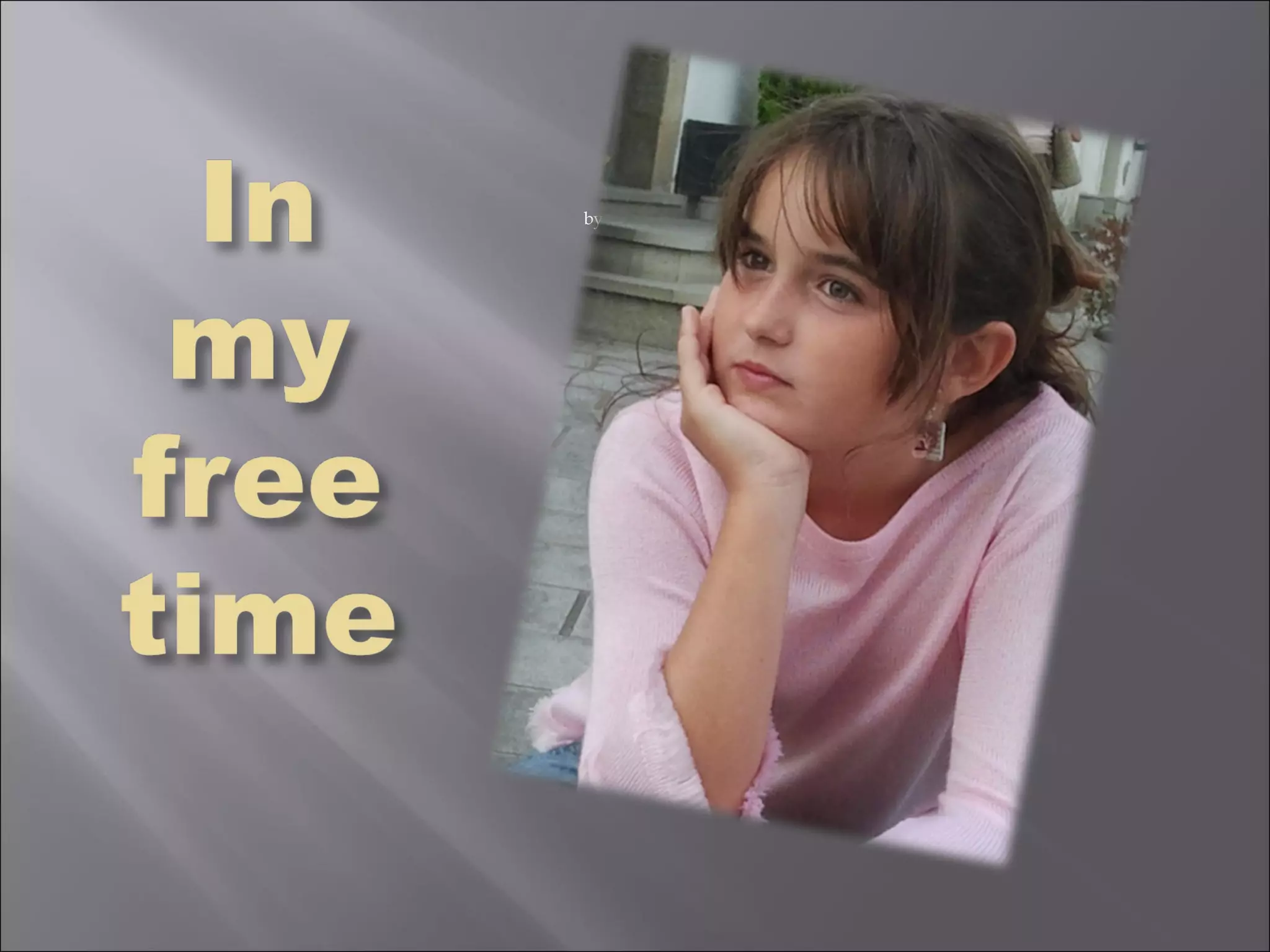 In my free time ,natalia | PPT