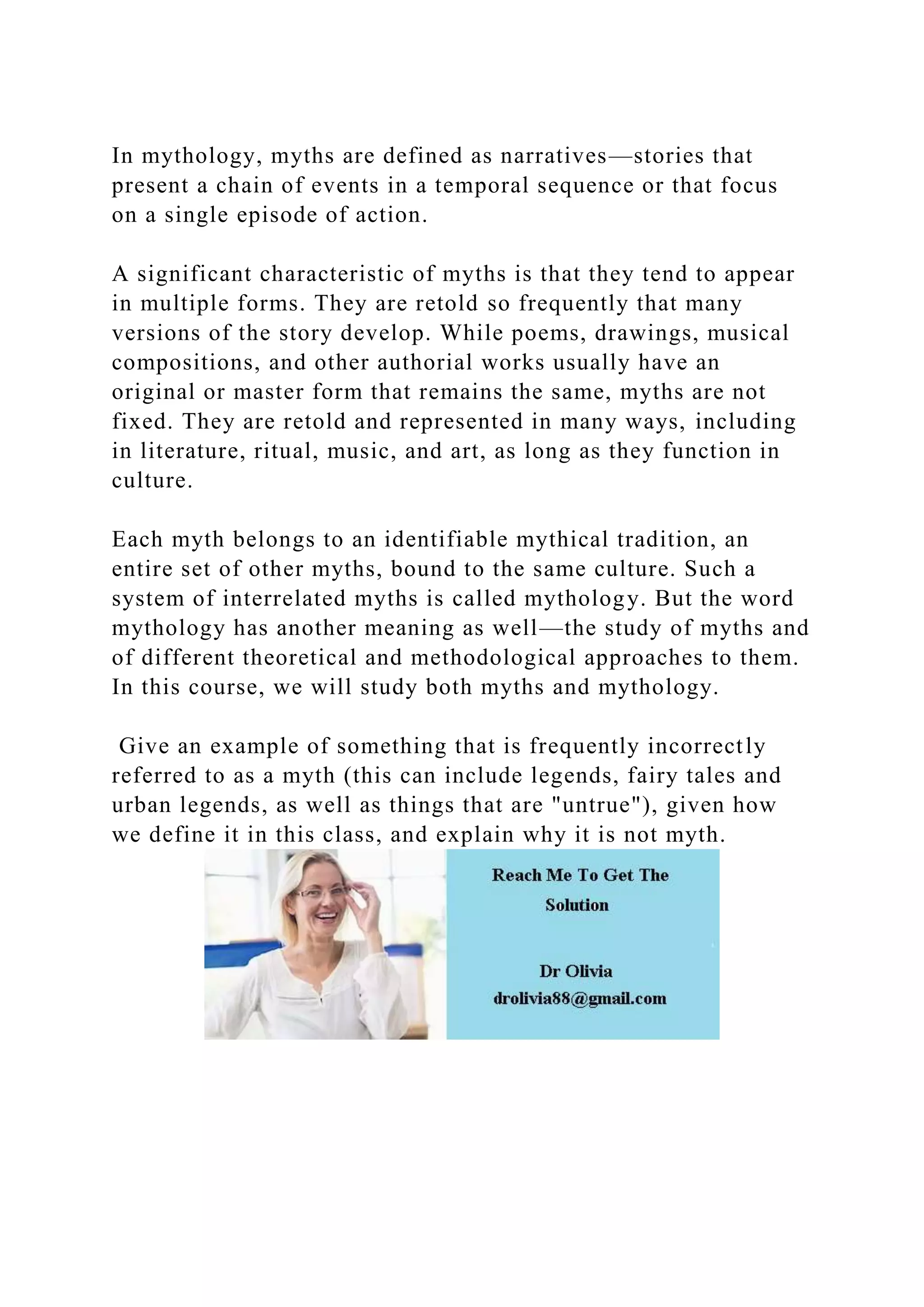 In mythology, myths are defined as narratives—stories that present a ...