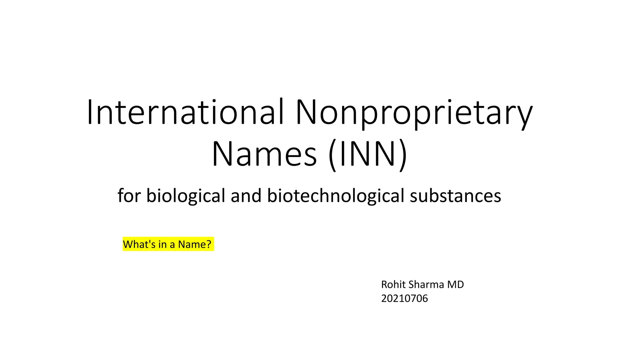 International Non Proprietary Name Nomenclature | PPTX