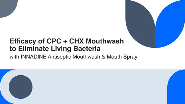 Innadine - CHX + CPC Mouthwash | PPT