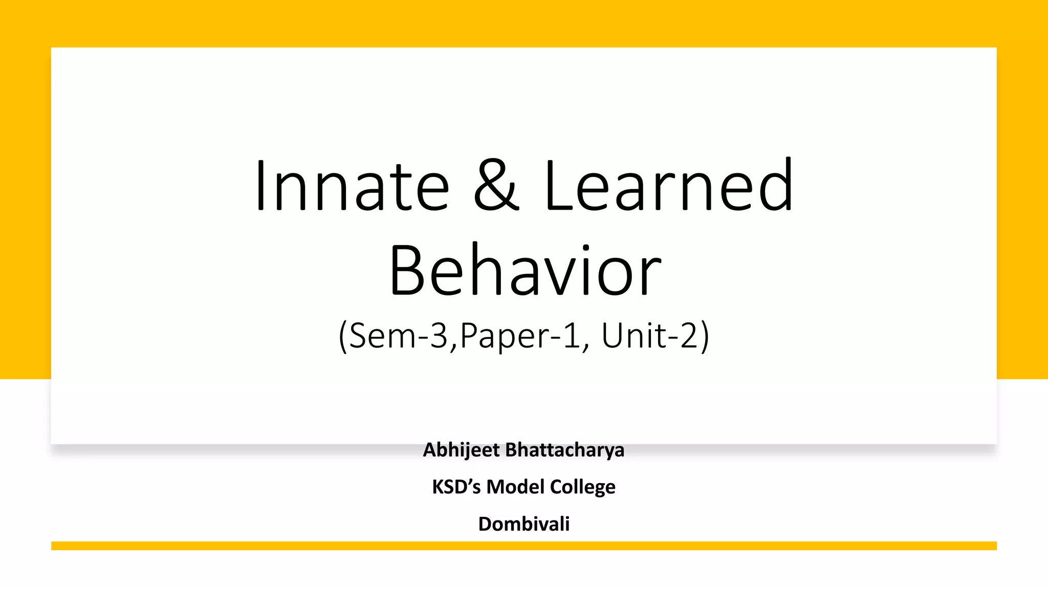 Innate and learned behavior | PDF Innate and learned behavior | PDF
