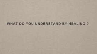 Innate healing & health realisation | PPTX