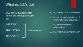 Innate lymphoid cells | PPTX