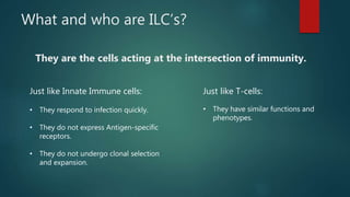 Innate lymphoid cells | PPTX