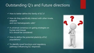 Innate lymphoid cells | PPTX