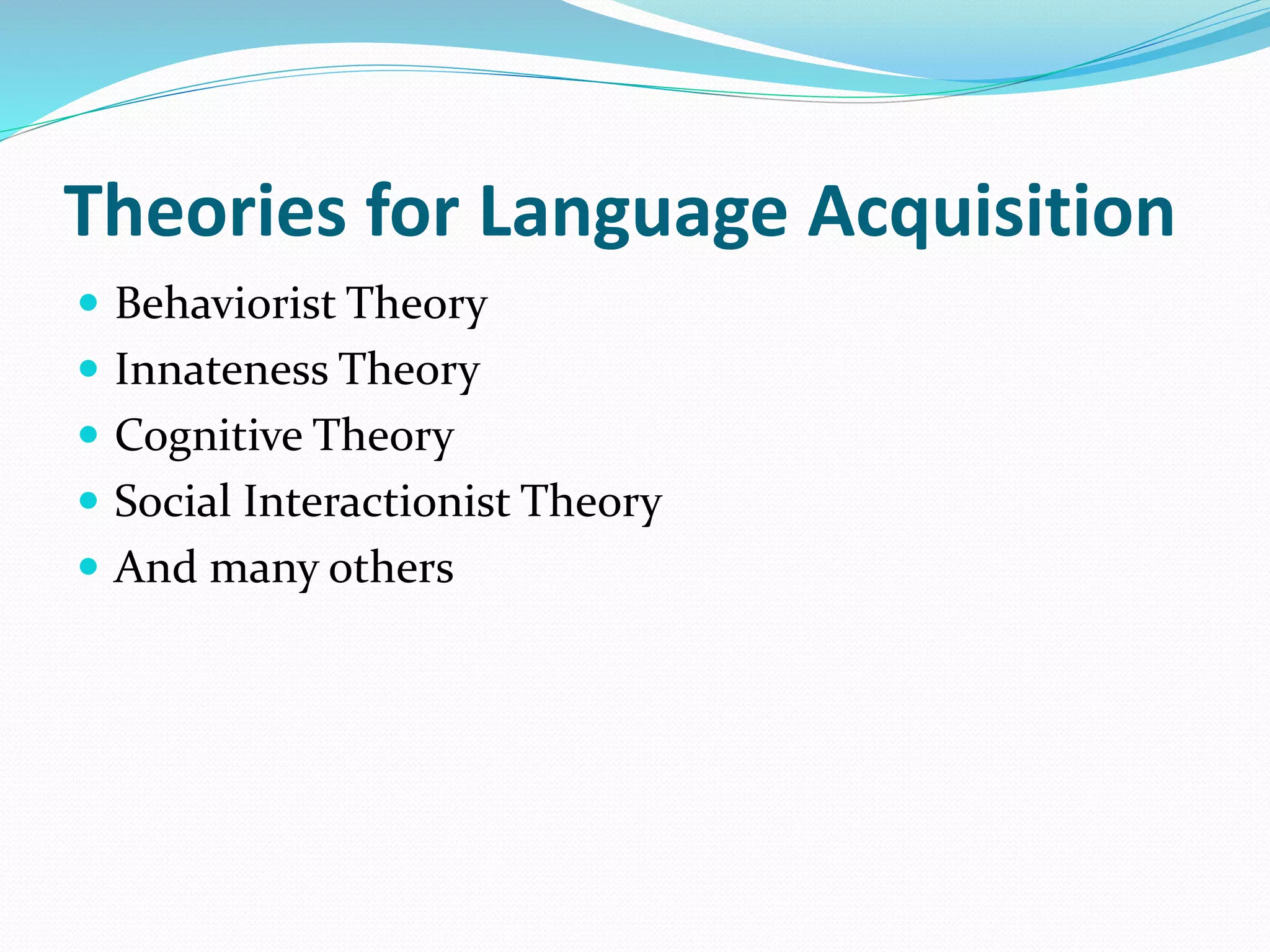 Innateness theory of language acquisition | PPTX