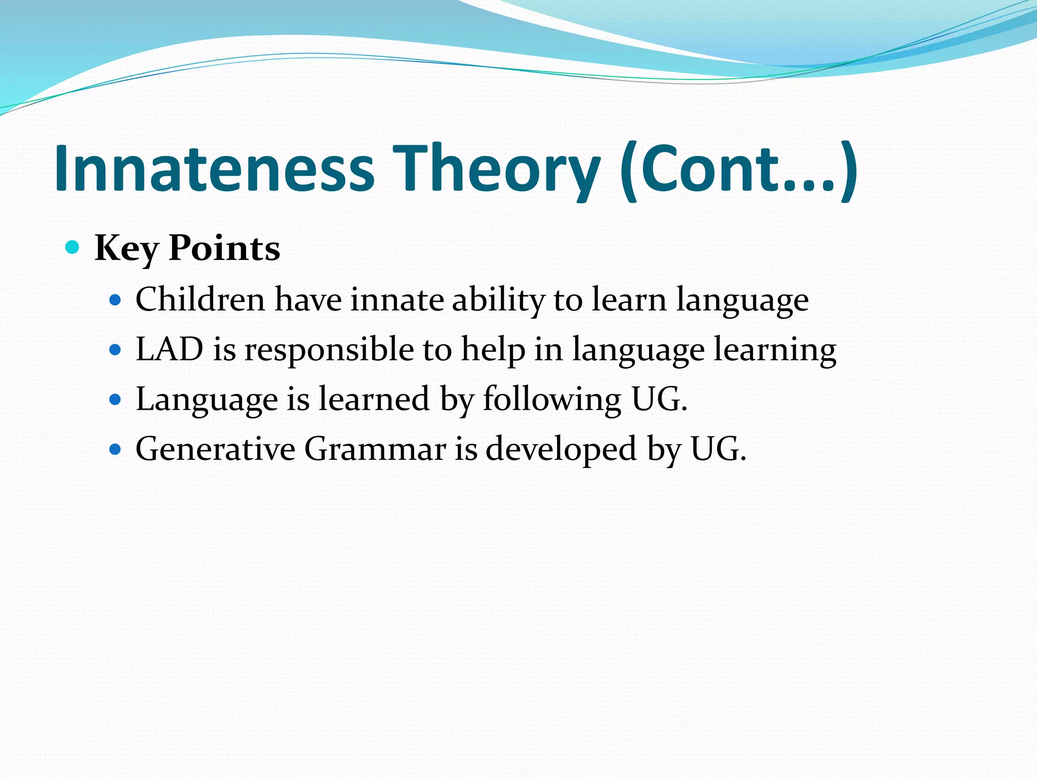 Innateness theory of language acquisition | PPTX