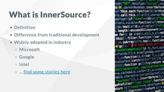 Inner Source - Collaborating on code inside the enterprise | PPTX