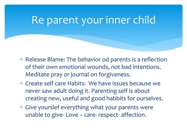Inner child Healing | How to Heal inner Child | PPTX | Parenting ...