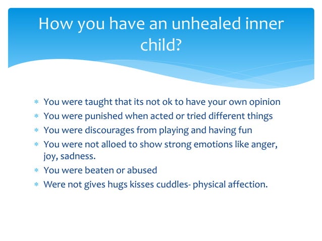 Inner child Healing | How to Heal inner Child | PPTX | Parenting ...
