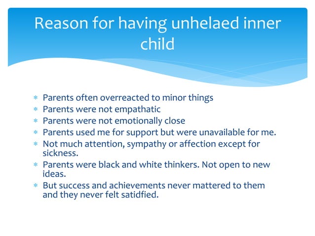 Inner child Healing | How to Heal inner Child | PPTX | Parenting ...