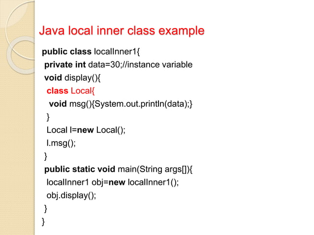Inner classes in java | PPTX | Programming Languages | Computing