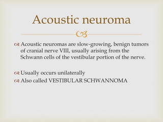 Inner ear tumor | PPTX