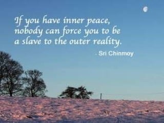 Inner peace & outer peace = world peace | PPT