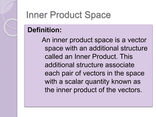 Inner product space | PPTX