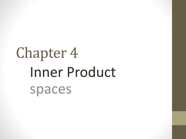 Inner product spaces | PPTX