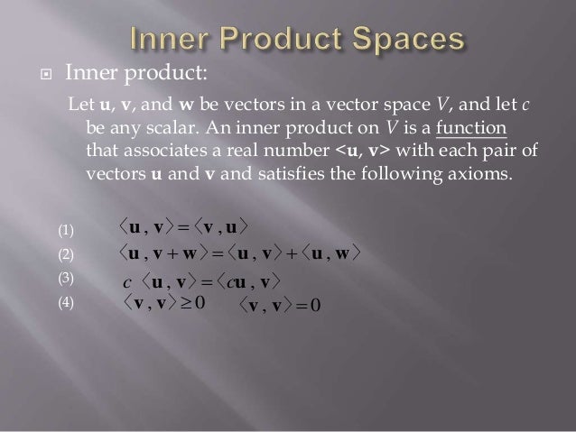 Inner product spaces