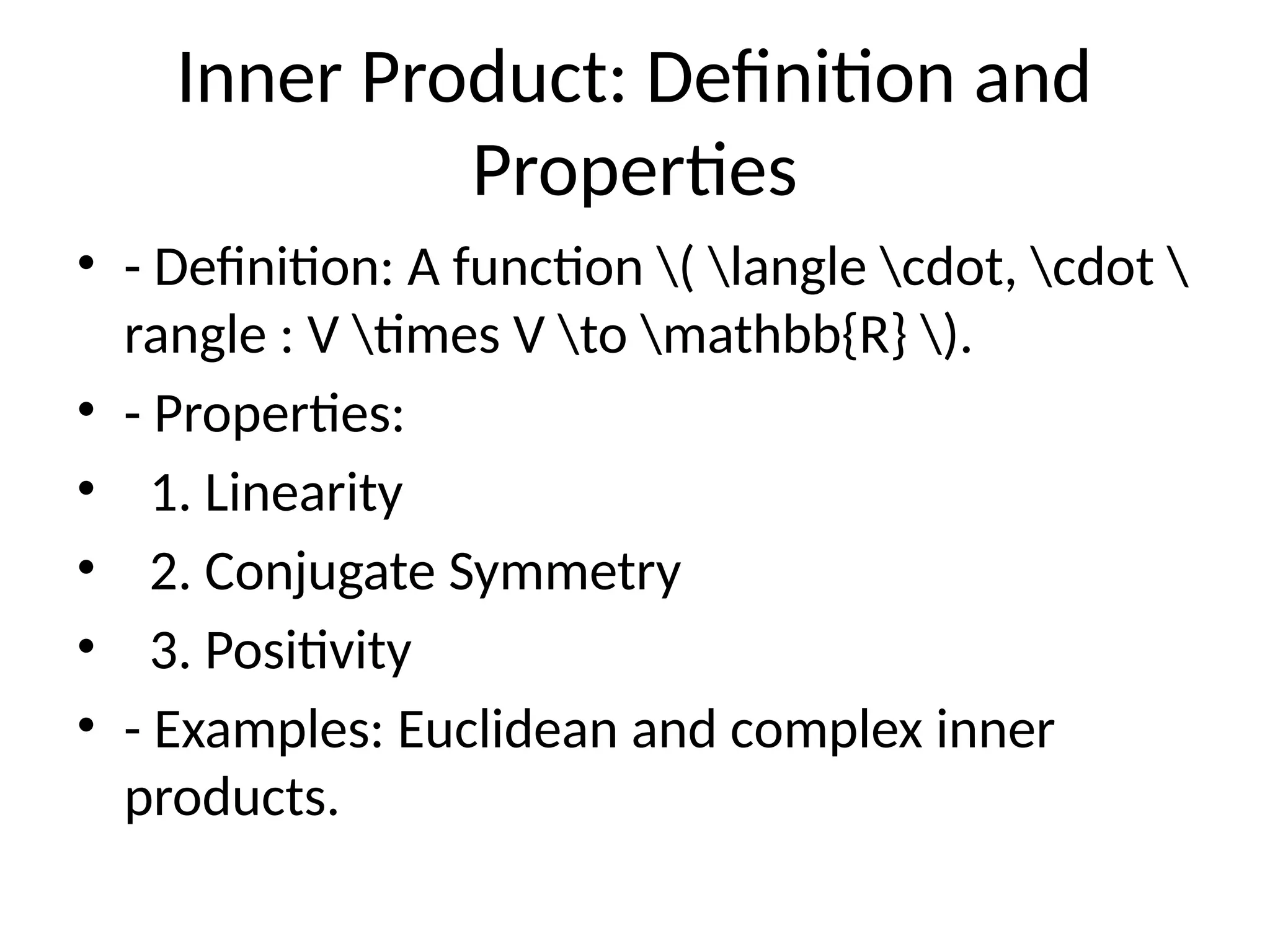Inner Product Spaces Lecture Inner Product Spaces Lecture | PPTX
